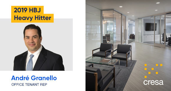 André Granello Named To HBJ Heavy Hitters List Cresa
